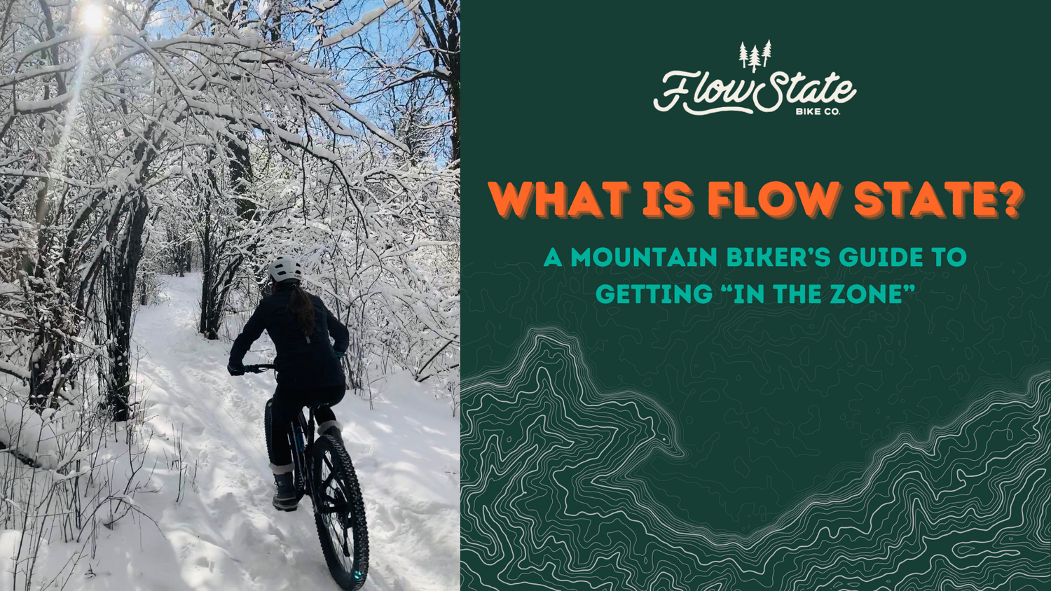 What is Flow State? A Mountain Biker’s Guide to Getting “In the Zone ...